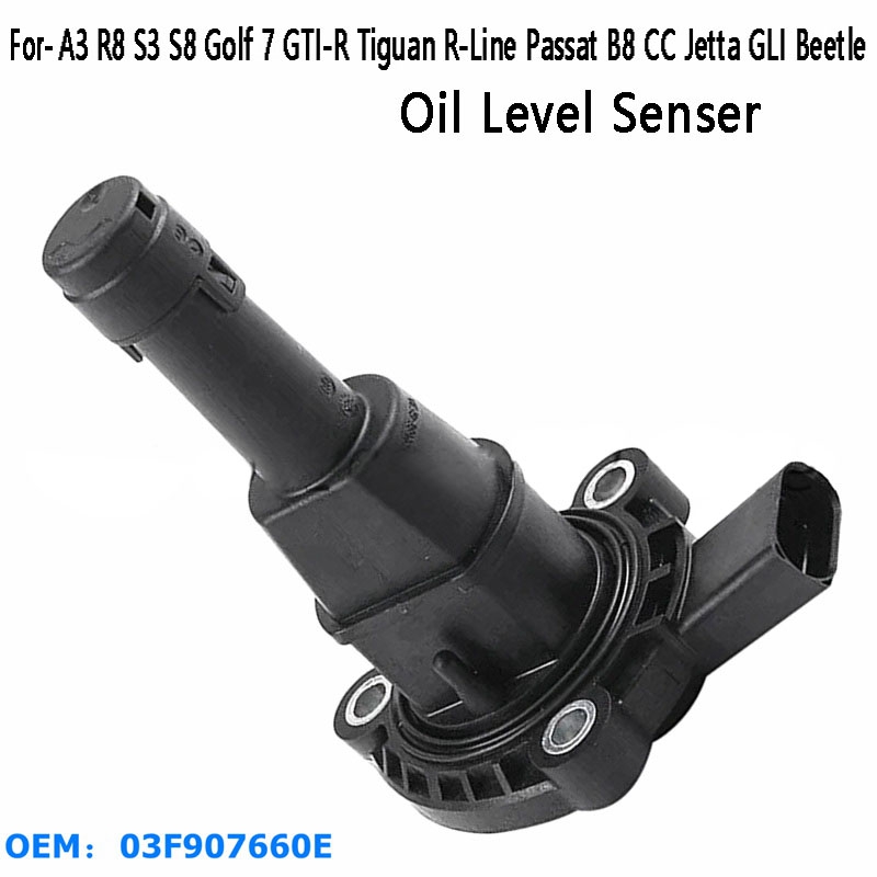 Sensore livello olio auto 03F907660E 03F907660D per A3 R8 S3 S8 Golf 7-R B8 CC G L7U9